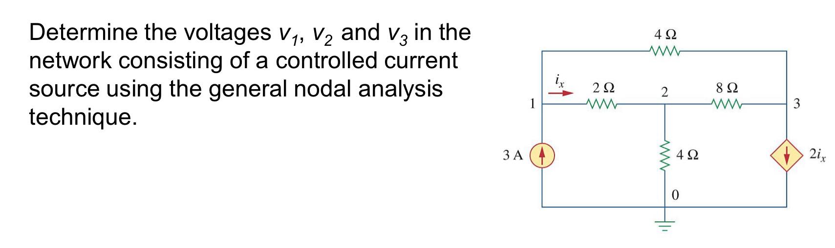 Solved Determine the voltages v1,v2 and v3 in the network | Chegg.com