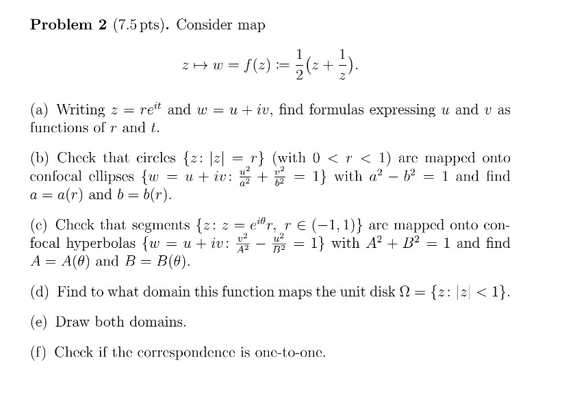 Solved Problem 2 (7.5 pts). Consider map z++ w = f(z) := | Chegg.com