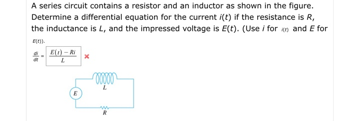 Solved A series circuit contains a resistor and an inductor | Chegg.com