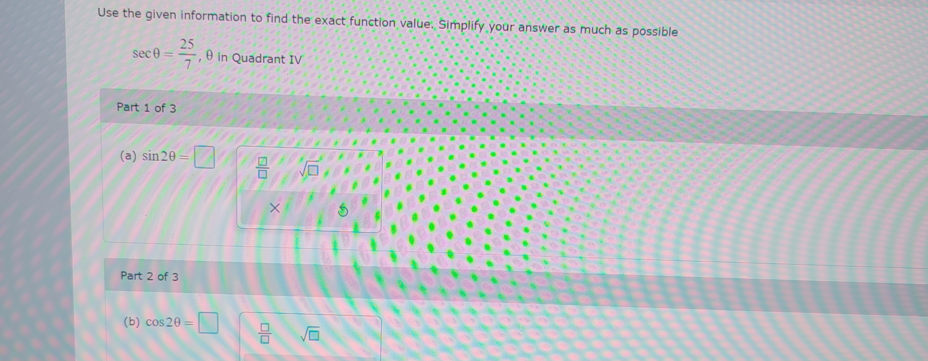 Solved Use the given information to ﻿find the exact function | Chegg.com
