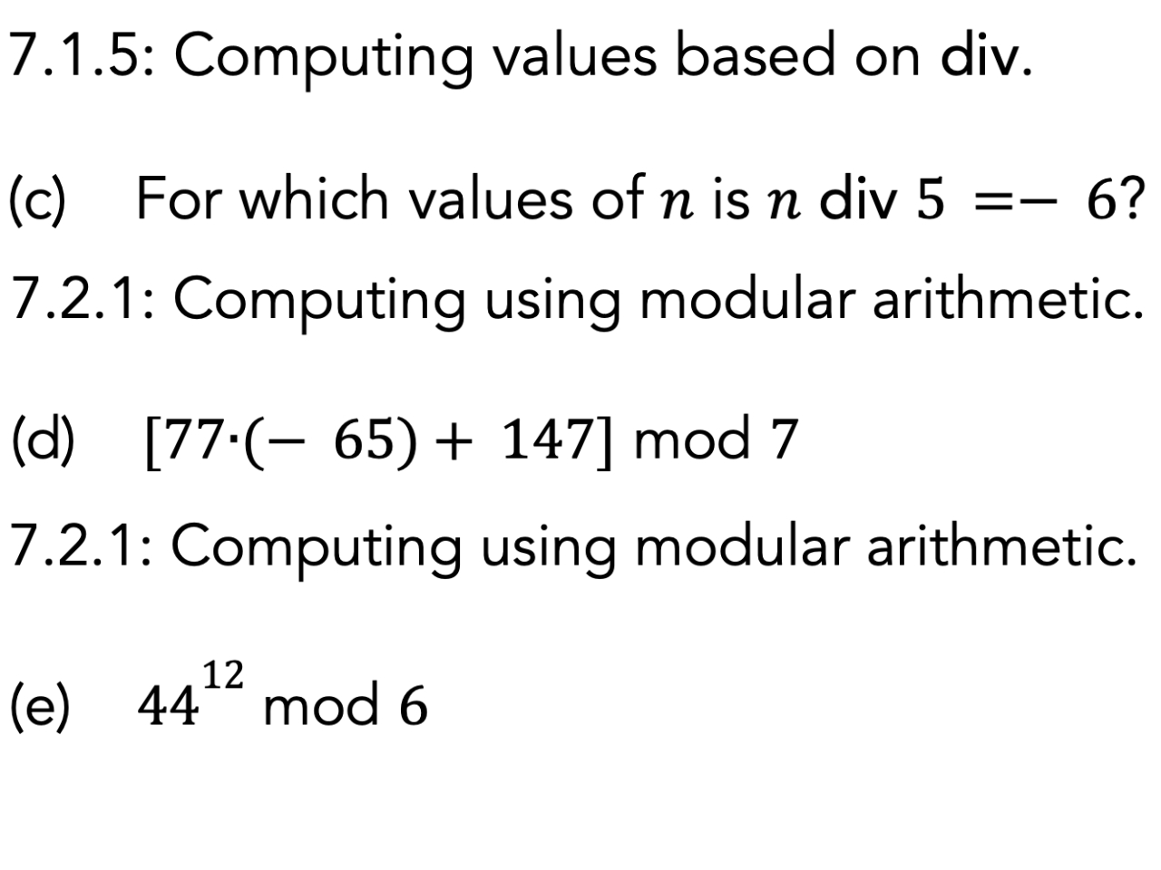 Solved 7.1.5: Computing values based on div.(c) ﻿For which | Chegg.com