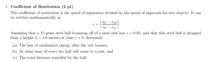 Solved 1. Coefficient of Restitution (2 pt) The coefficient | Chegg.com