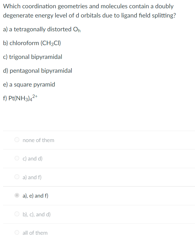 Solved Which coordination geometries and molecules contain a | Chegg.com