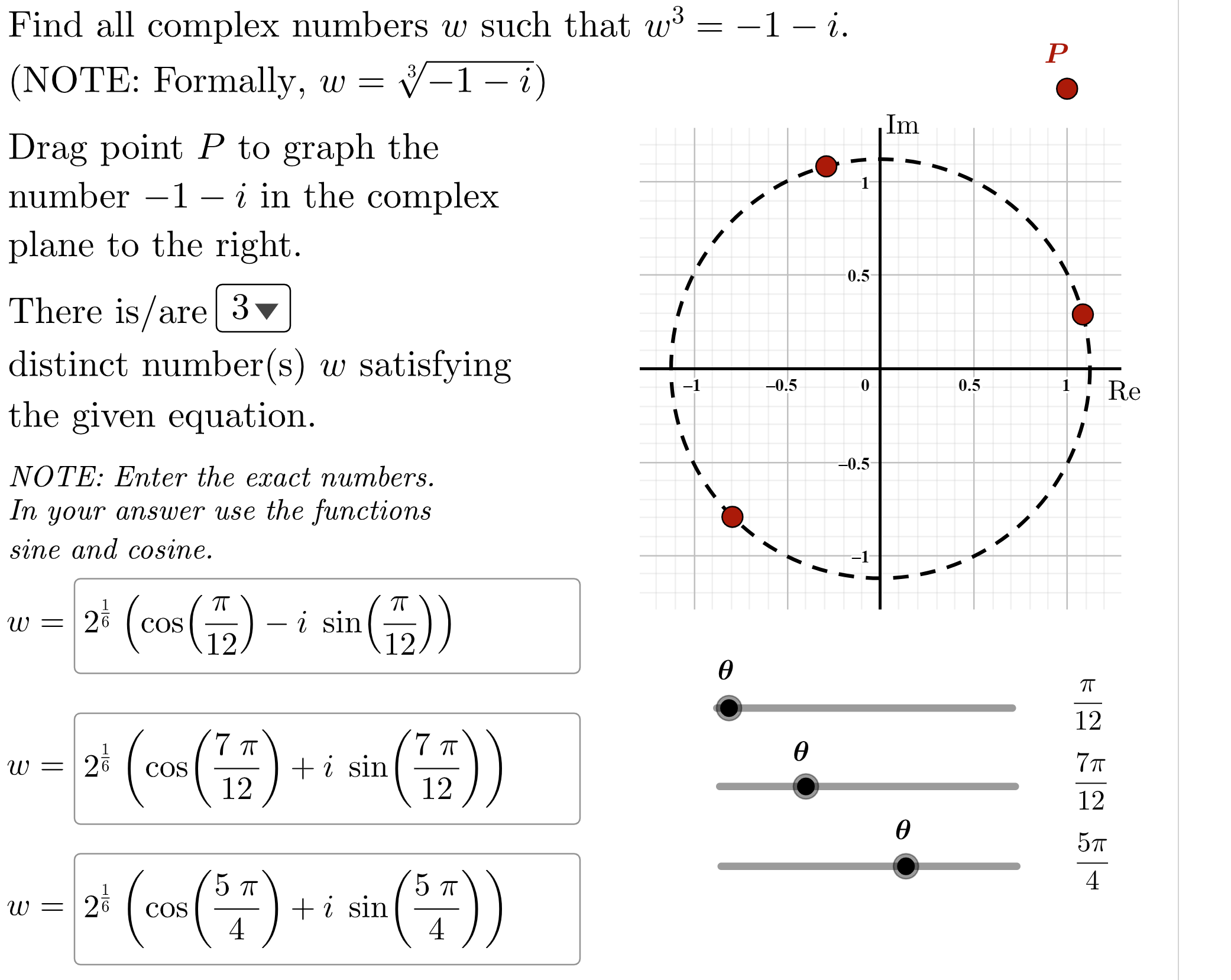 Solved Find all complex numbers w such that w3=−1−i. (NOTE: | Chegg.com