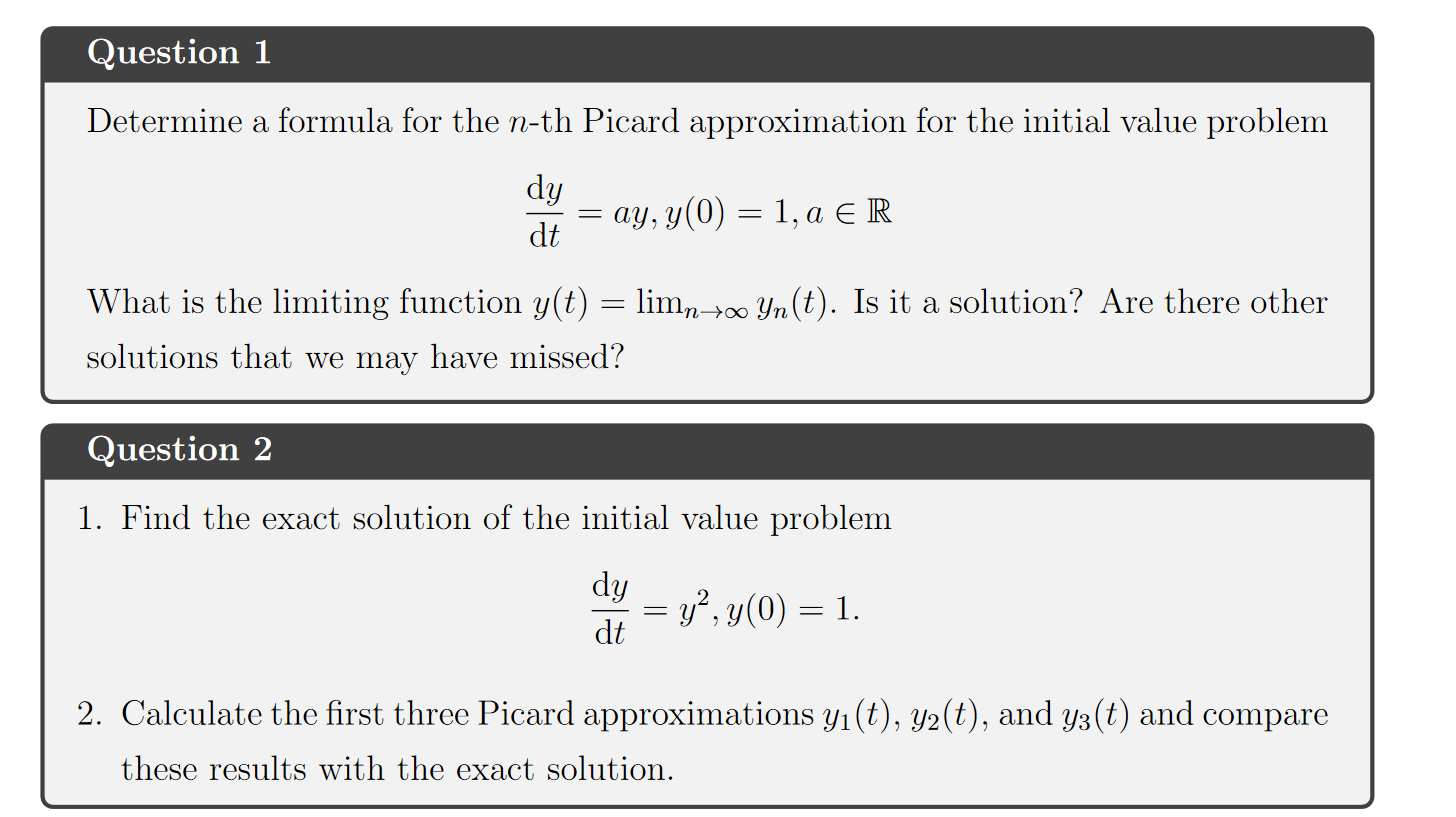 Solved Question 1 Determine a formula for the n-th Picard | Chegg.com