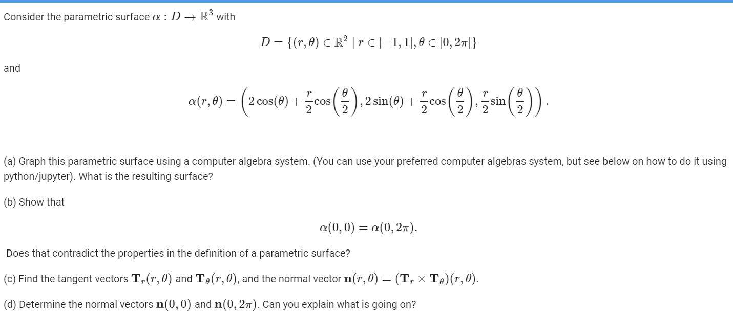 Solved Consider the parametric surface a : D + R3 with | Chegg.com