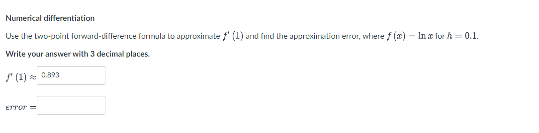 Solved Numerical differentiation Use the two-point | Chegg.com