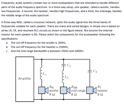 Solved Frequently, audio systems contain two or more | Chegg.com
