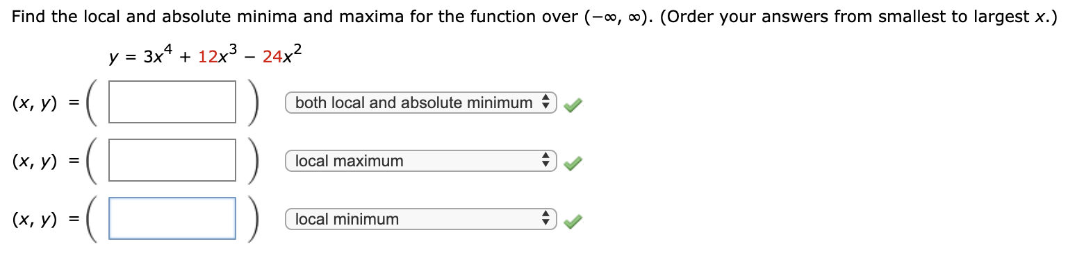 Solved Find the local and absolute minima and maxima for the | Chegg.com
