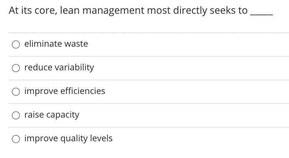 Solved At its core, lean management most directly seeks to o | Chegg.com