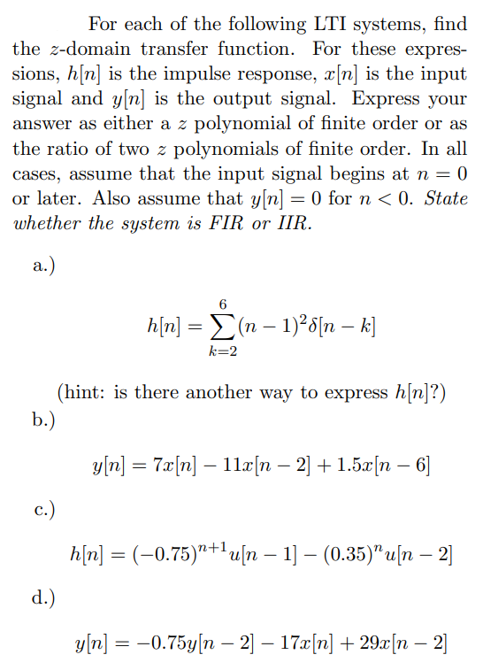 Solved For each of the following LTI systems, find the | Chegg.com