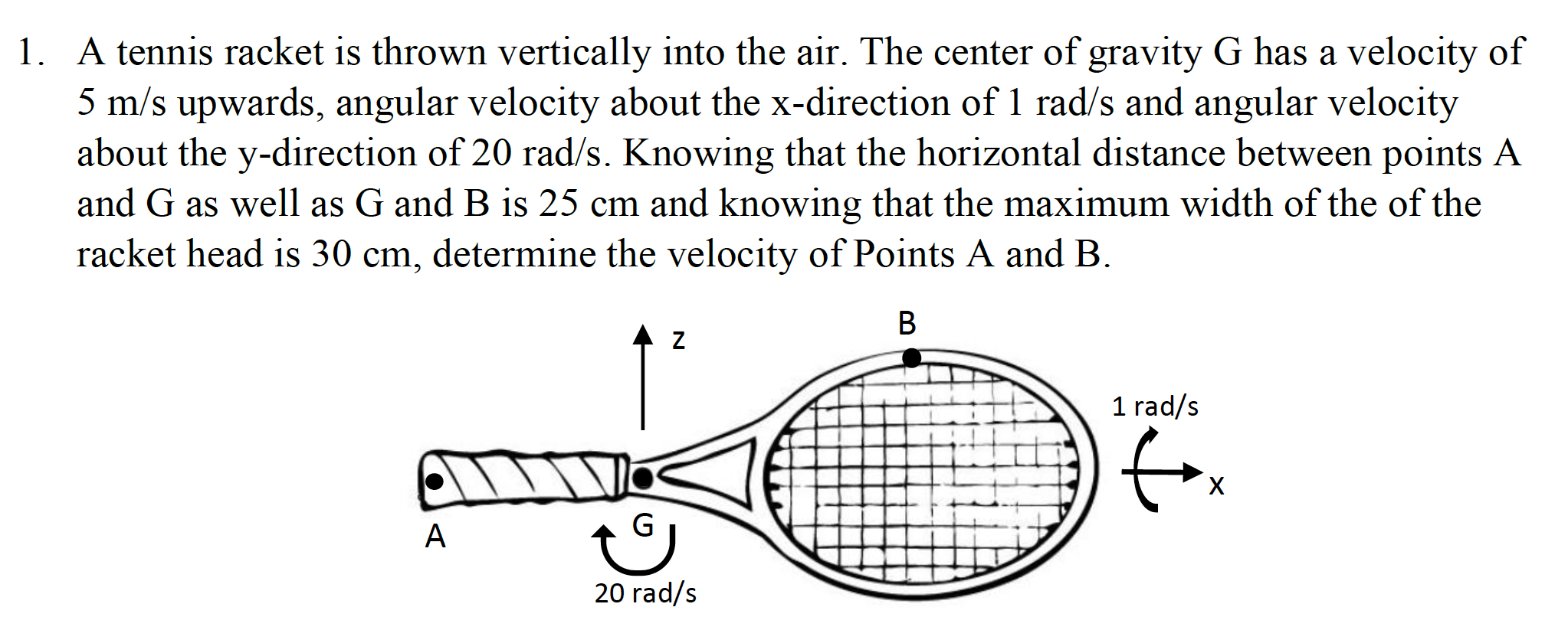 Solved 1. A tennis racket is thrown vertically into the air. | Chegg.com