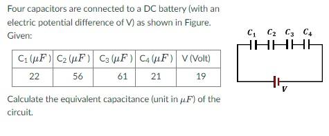 Solved Four capacitors are connected to a DC battery (with | Chegg.com