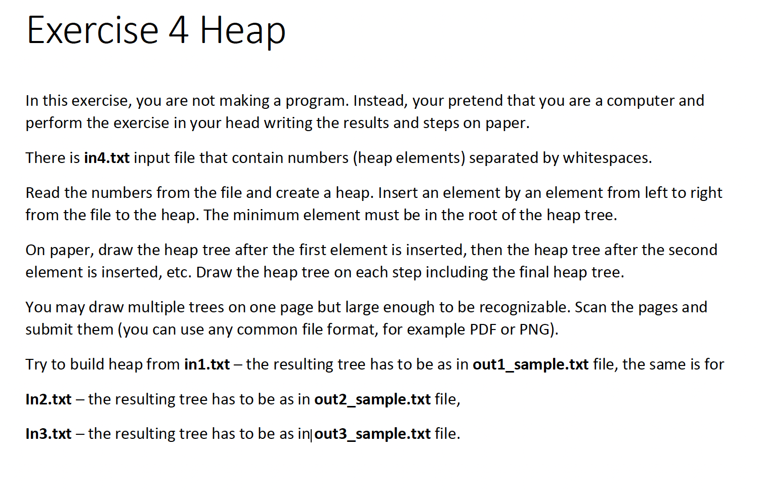 Solved You build heap when you insert elements, you start | Chegg.com
