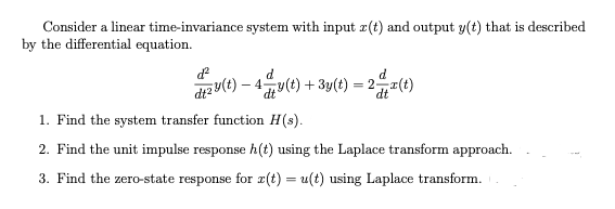 Solved Consider a linear time-invariance system with input | Chegg.com
