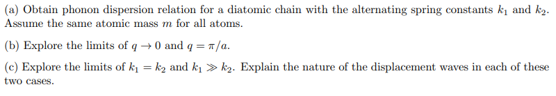 Solved (a) Obtain phonon dispersion relation for a diatomic | Chegg.com