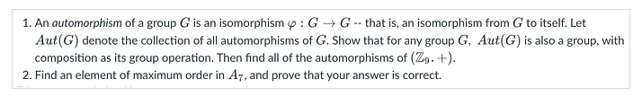 Solved 1. An automorphism of a group G is an isomorphism | Chegg.com