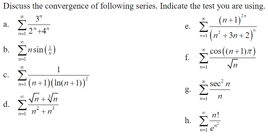 Solved ONLY E-H PLEASE!! Discuss the convergence of | Chegg.com