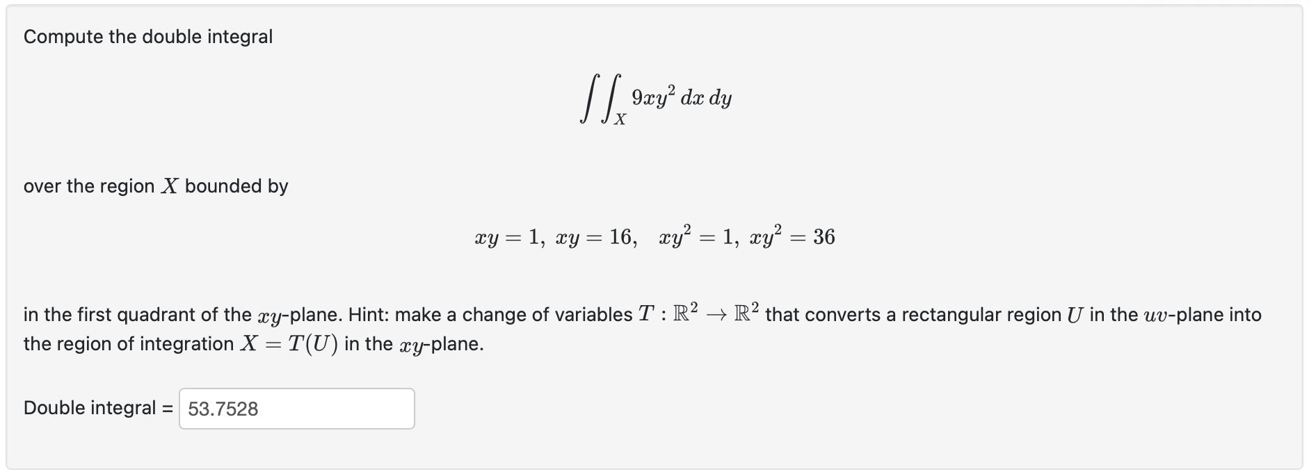 Solved Compute the double integral ∬X9xy2dxdy over the | Chegg.com