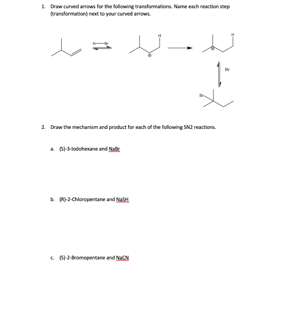 Solved 1. Draw curved arrows for the following | Chegg.com