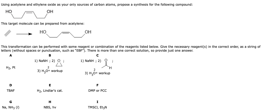 Solved Using acetylene and ethylene oxide as your only | Chegg.com