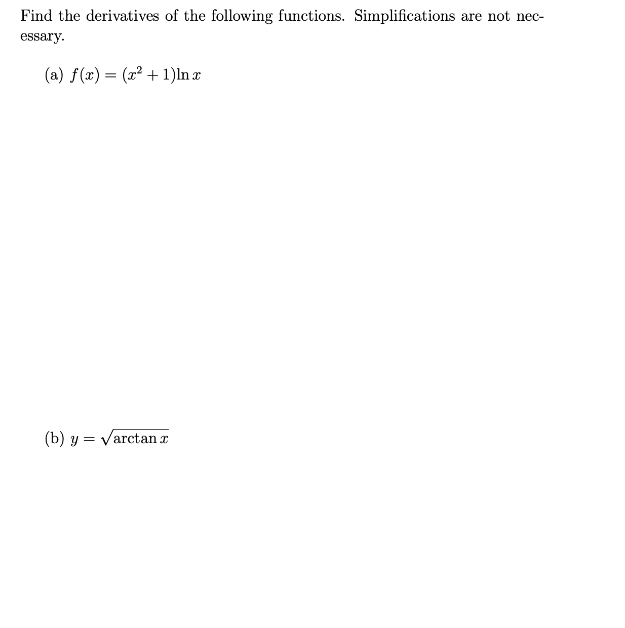 Solved Find the derivatives of the following functions. | Chegg.com