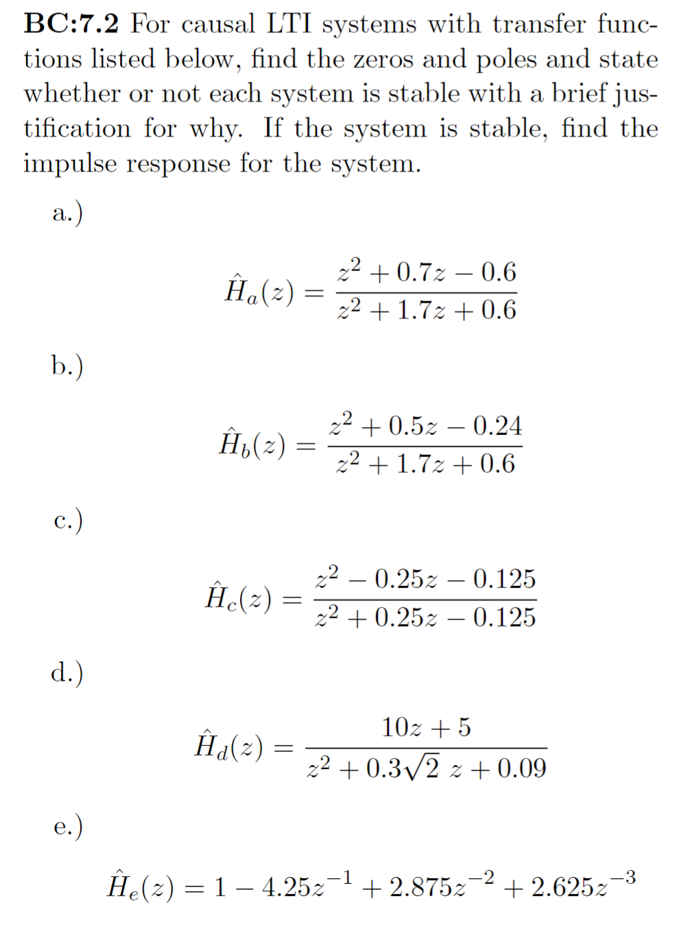 Solved BC:7.2 For causal LTI systems with transfer functions | Chegg.com