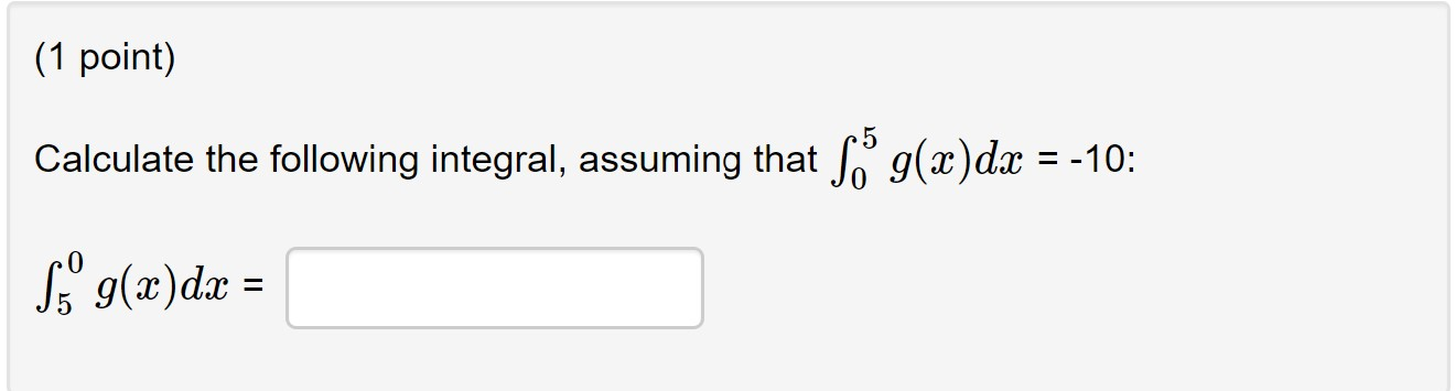 Solved (1 point) Calculate the following integral, assuming | Chegg.com
