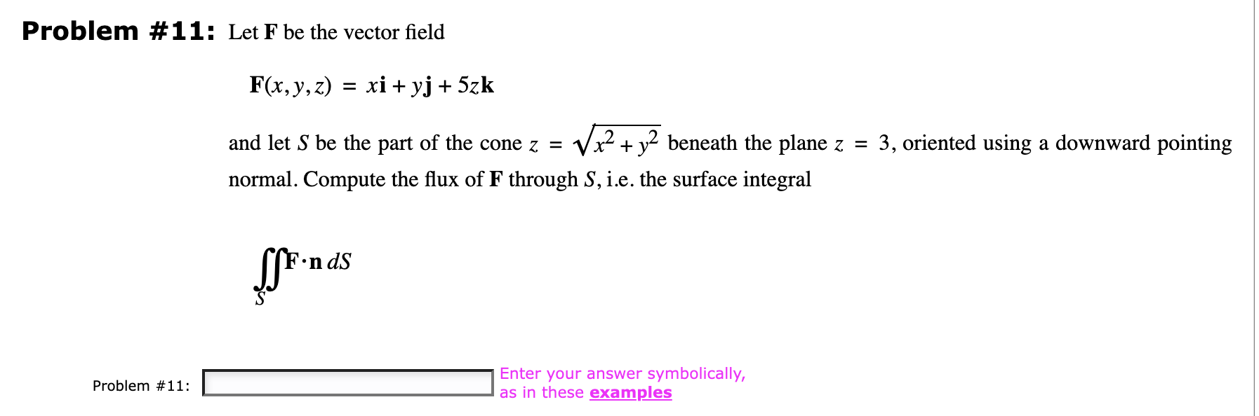 Solved Problem \# 11: Let F be the vector field | Chegg.com