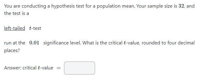 Solved You are conducting a hypothesis test for a population | Chegg.com