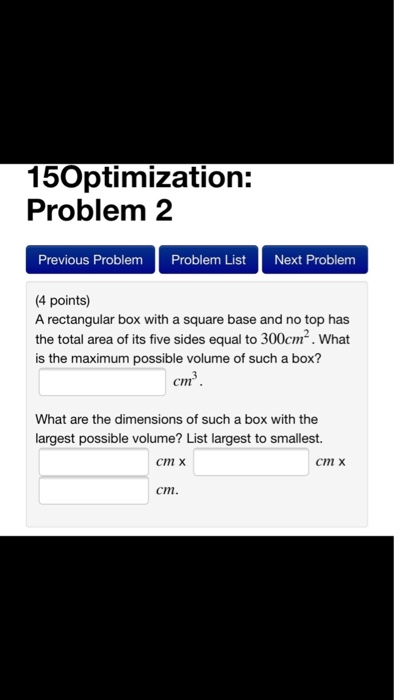 Solved 15Optimization: Problem 2 Previous Problem Problem | Chegg.com