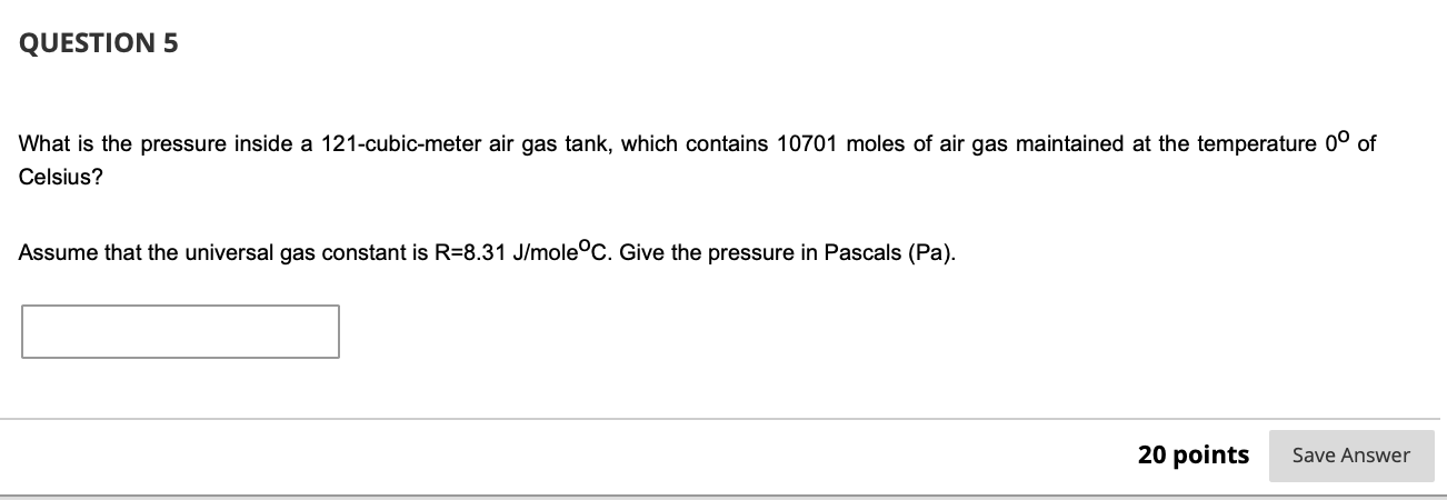 Solved What is the pressure inside a 121-cubic-meter air gas | Chegg.com
