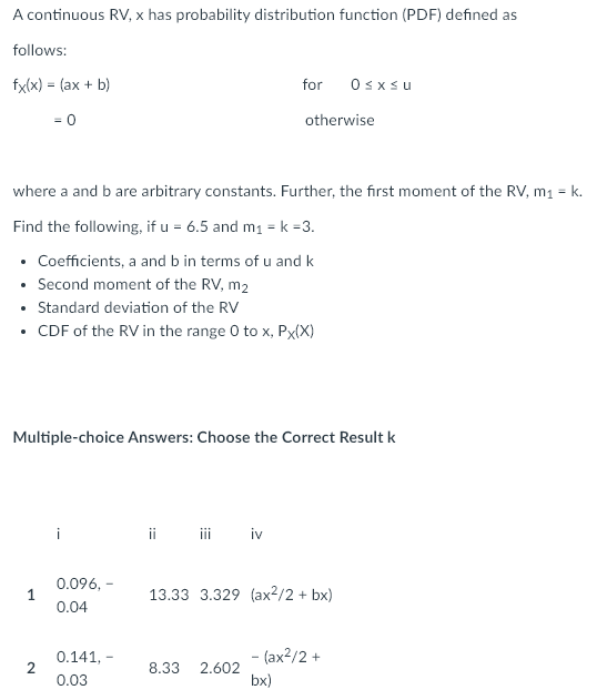 Solved A continuous RV, x has probability distribution | Chegg.com