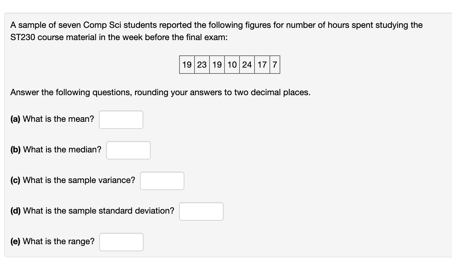 Solved A sample of seven Comp Sci students reported the | Chegg.com