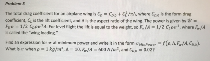Solved Problem3 The total drag coefficient for an airplane | Chegg.com