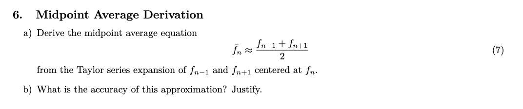 Solved 6. Midpoint Average Derivation a) Derive the midpoint | Chegg.com