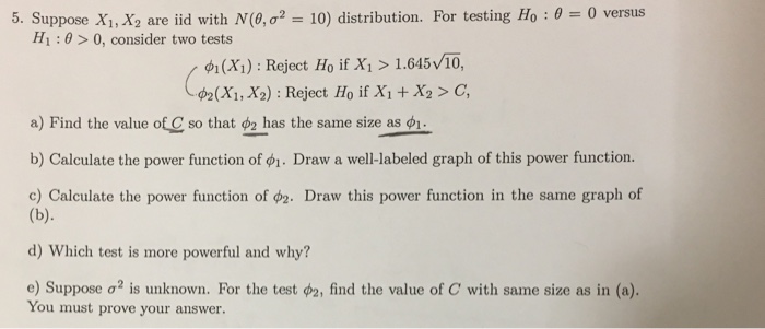 Solved 5. Suppose XI, X2 are iid with N(0,o-10) dist | Chegg.com