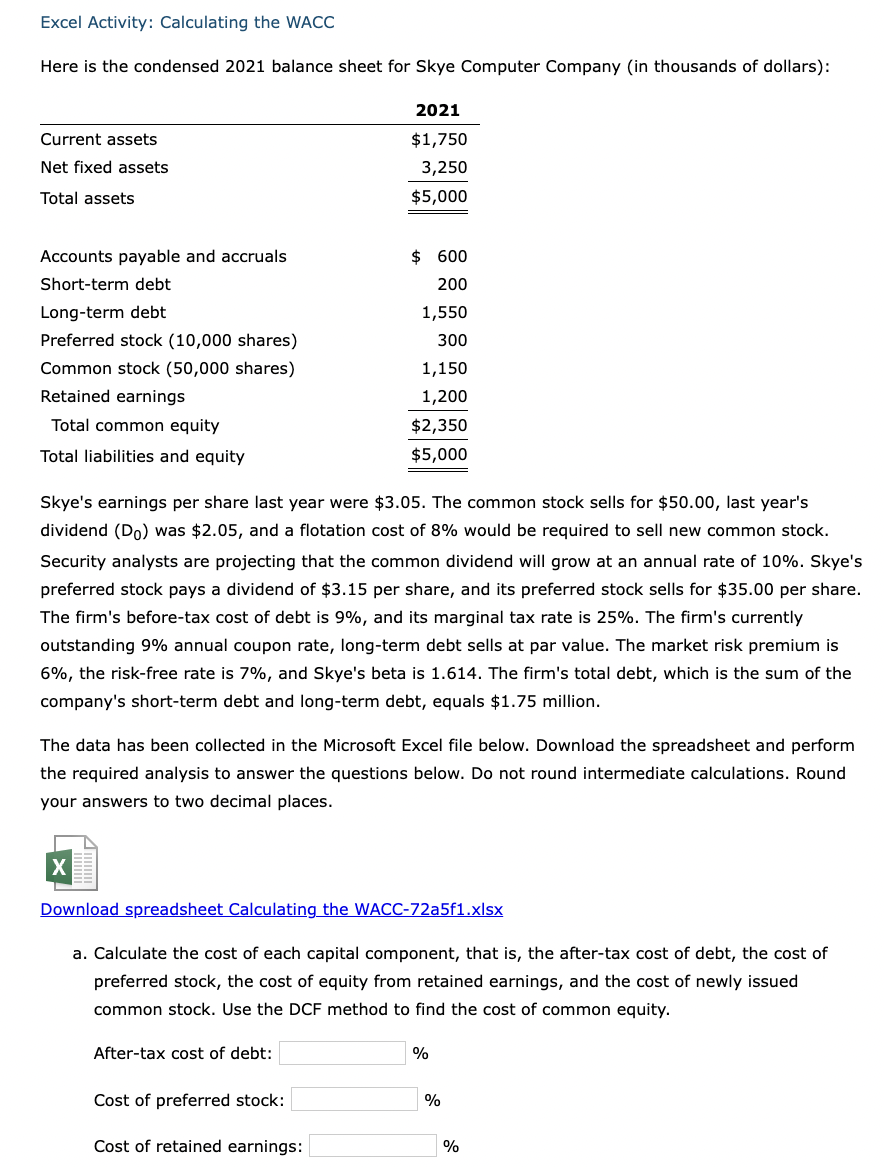 Excel Activity: Calculating the WACC Here is the | Chegg.com