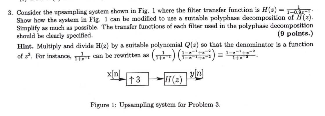 Solved 3. Consider the upsampling system shown in Fig. 1 | Chegg.com