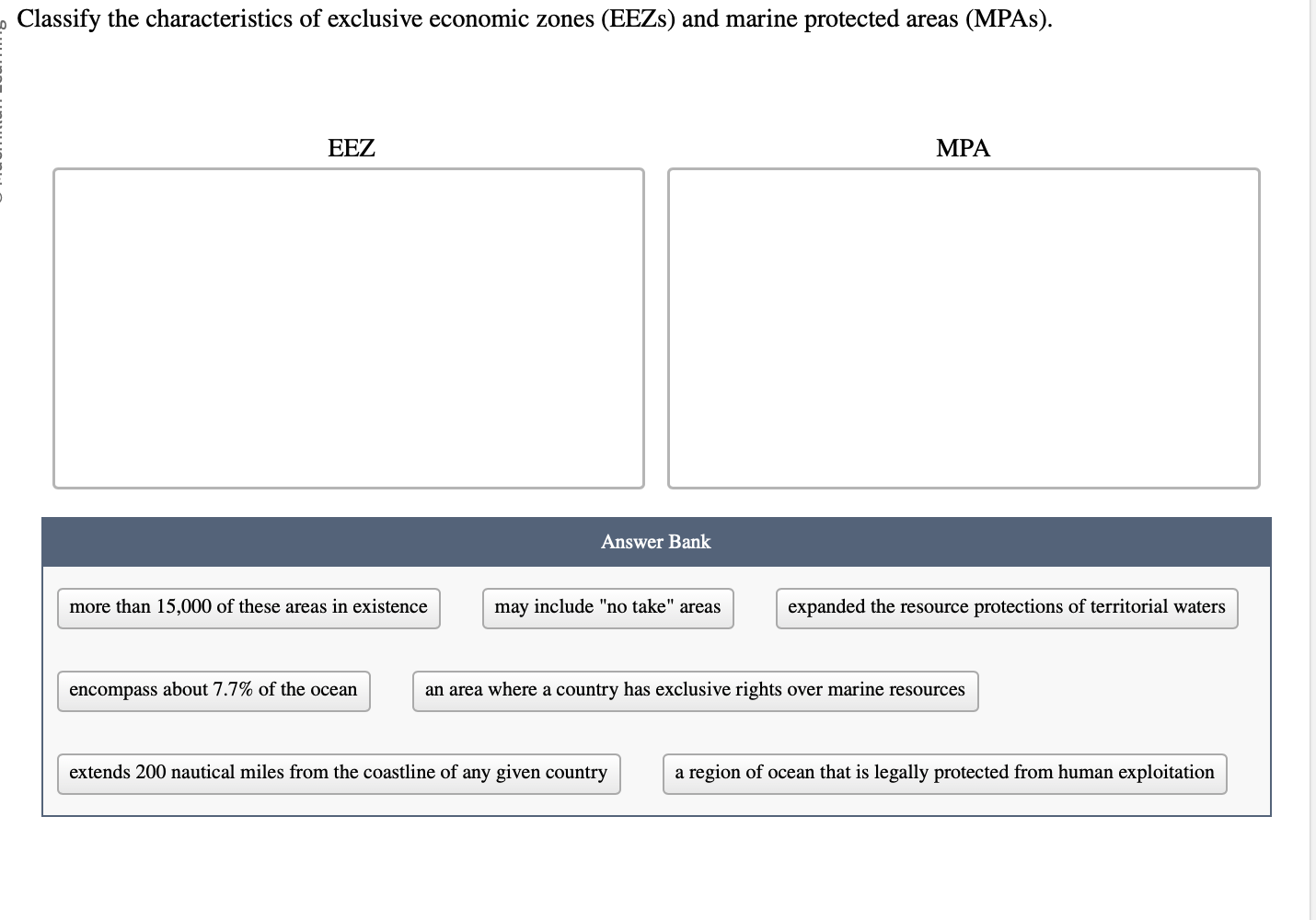 Solved Classify the characteristics of exclusive economic | Chegg.com