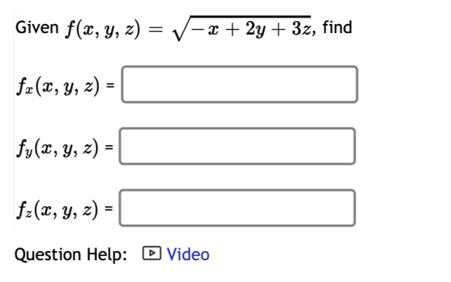 Solved Given f(x, y, z) = 2x2 + 5y2 + 4z2, find fr(x, y, z) | Chegg.com
