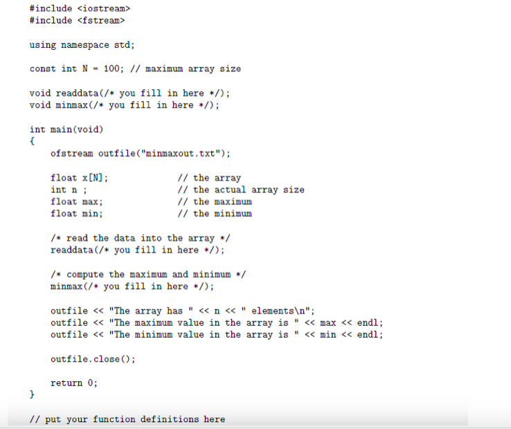 Solved 4. Complete the program minmax.cpp which uses two | Chegg.com