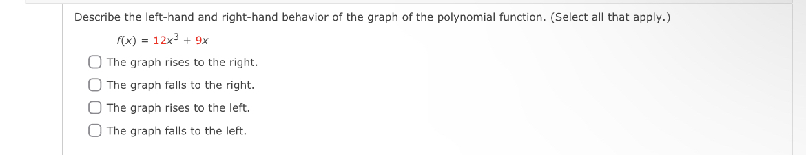 Describe the left-hand and right-hand behavior of the | Chegg.com