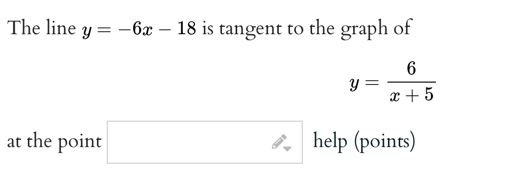 Solved The line y=−6x−18 is tangent to the graph of y=x+56 | Chegg.com