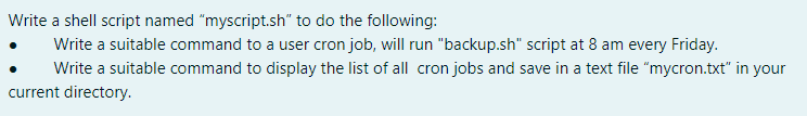Solved Write a shell script named "myscript.sh" to do the | Chegg.com