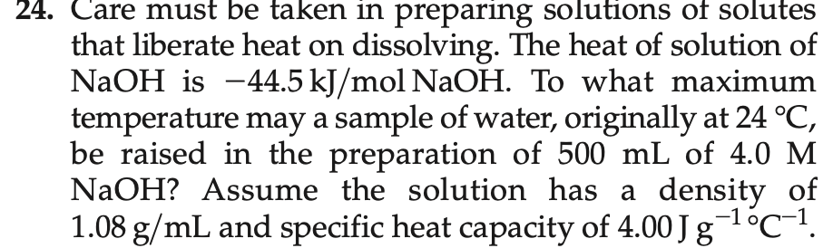 Solved 24. Care must be taken in preparing solutions of | Chegg.com