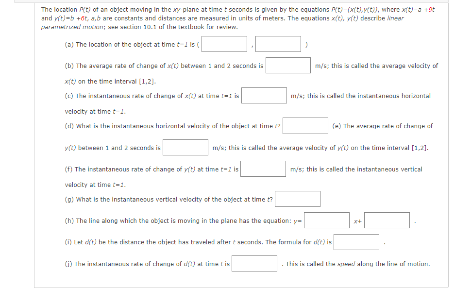 Solved The Location P T Of An Object Moving In The Xy Plane