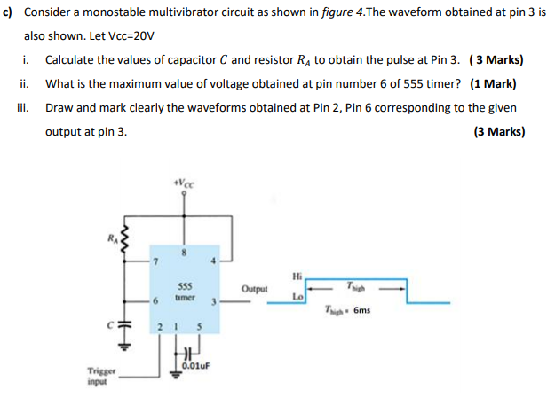 Solved c) Consider a monostable multivibrator circuit as | Chegg.com