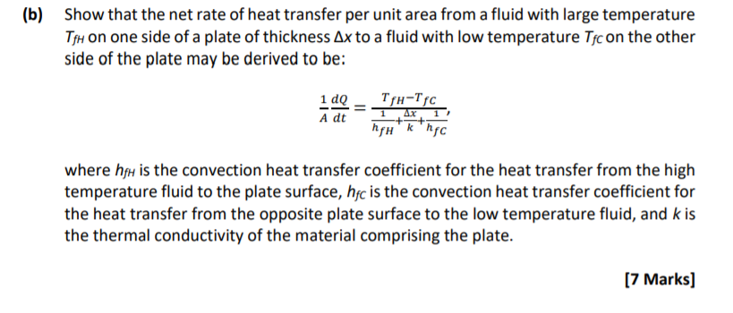 Solved (b) Show that the net rate of heat transfer per unit | Chegg.com
