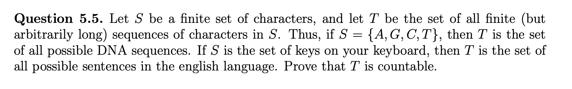 Solved Question 5.5. Let S be a finite set of characters, | Chegg.com